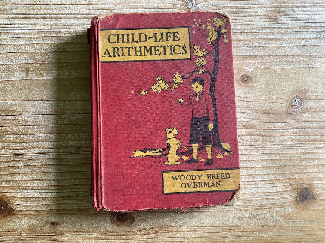 Child-life Arithmetics * Grade Three * Clifford Woody * Frederick Breed ...