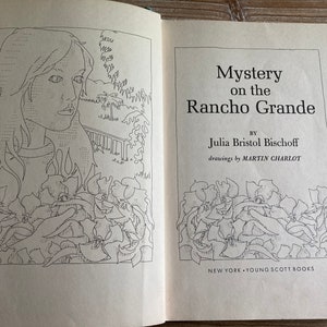 Mystery on the Rancho Grande * Julia Bristol Bischoff * Martin Charlot ...