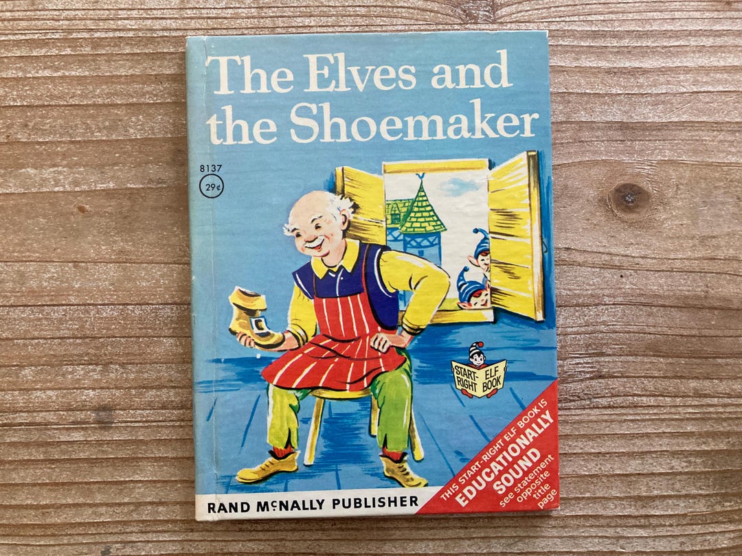 The Elves and the Shoemaker, A Rand Mcnally Start Right Elf Book ...