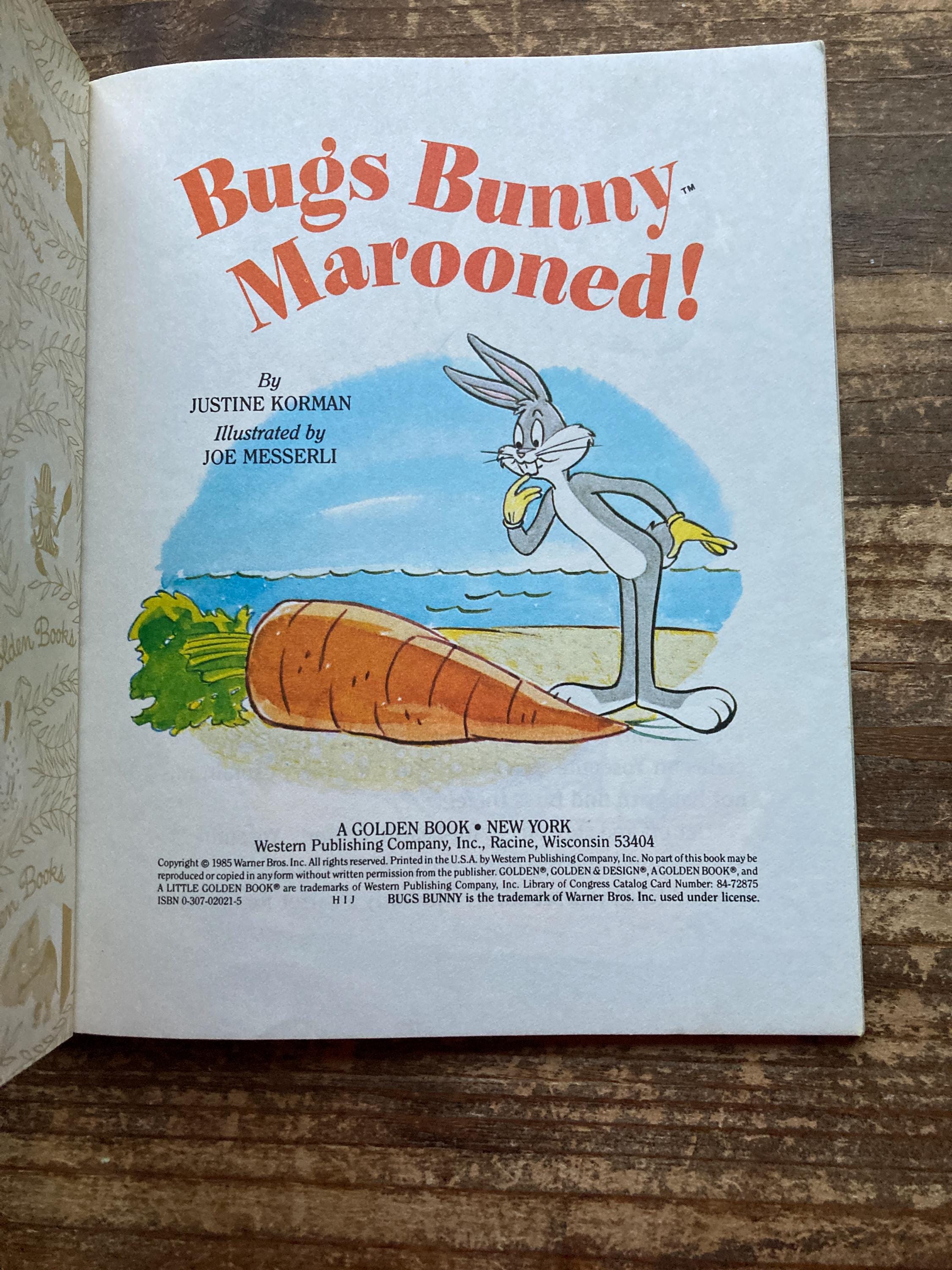 Bugs Bunny Marooned! * A Little Golden Book * Justine Korman * Joe ...