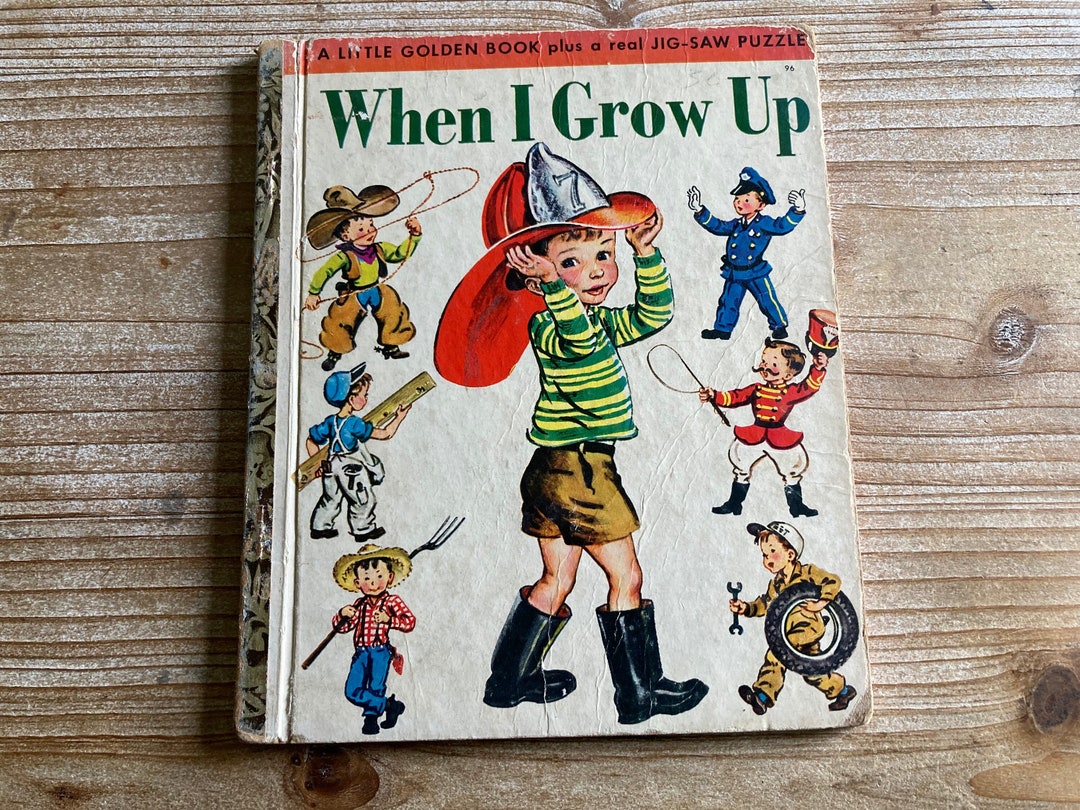 When I Grow up * A Little Golden Book * First Edition * Kay and Harry ...