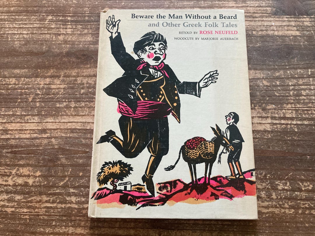 Beware the Man Without a Beard and Other Greek Folk Tales, Rose Neufeld ...