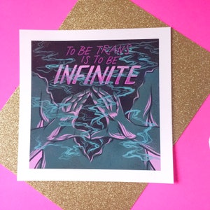 To Be Trans is to Be Infinite – Art Print, Trans Power, Trans Pride ...