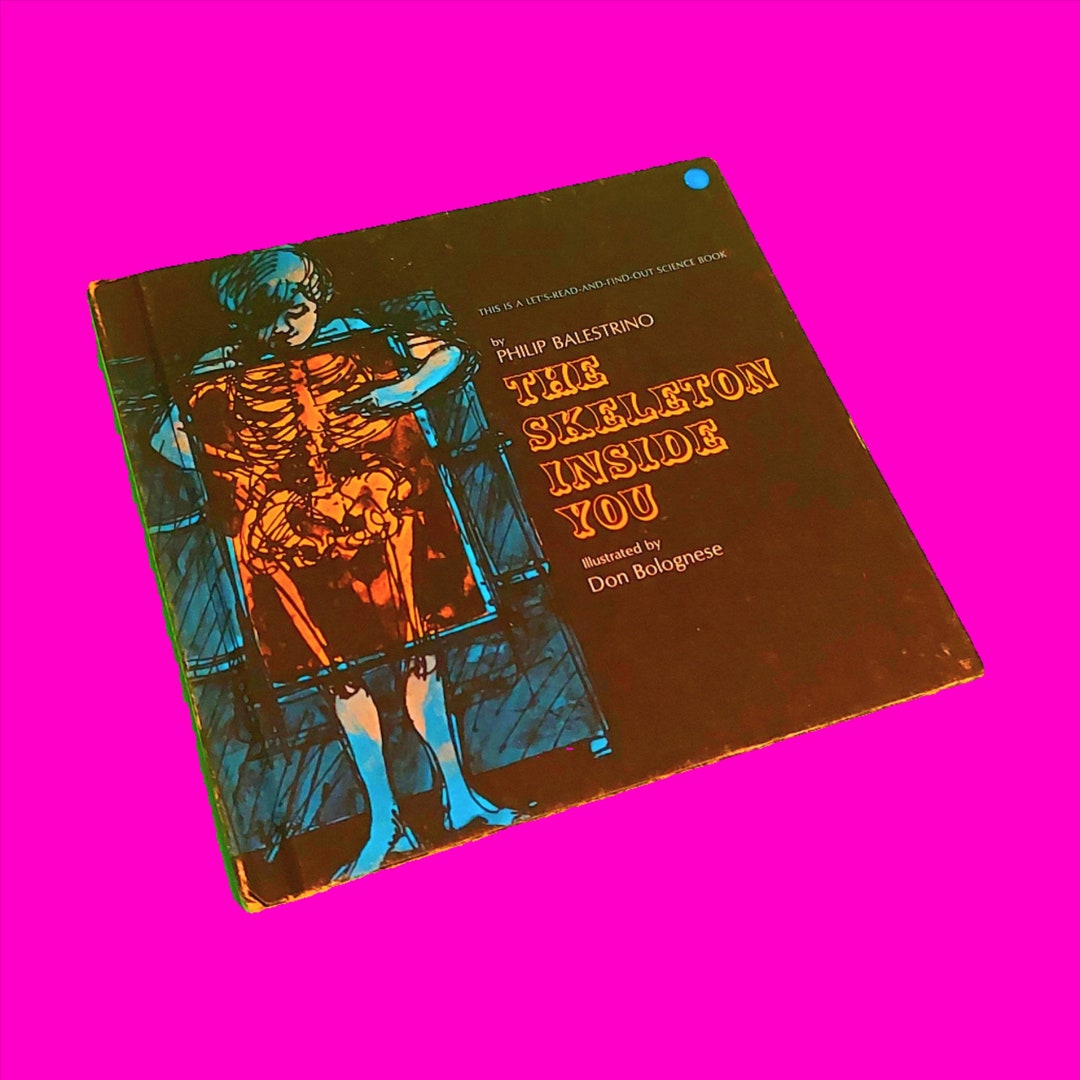The Skeleton Inside You Spooky Educational Illustrated Don Bolognese ...