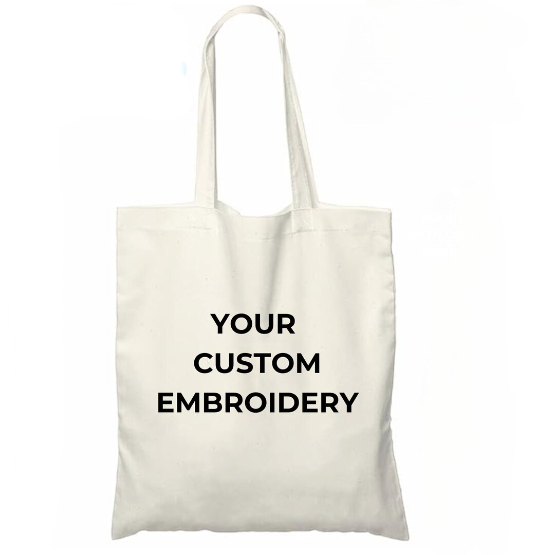 Custom Embroidered Tote Bag, Custom Bags, Embroidered Totes, Tote Bag ...