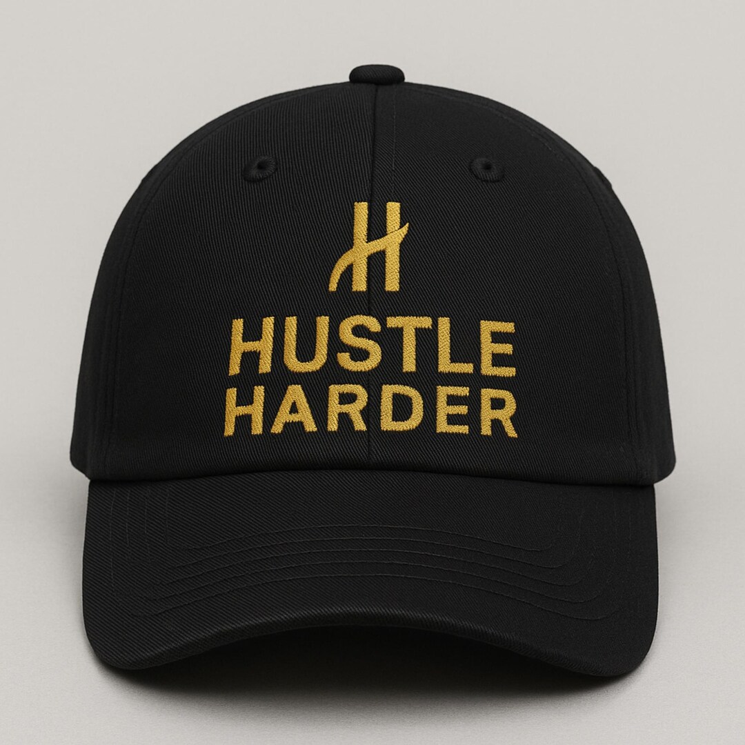 Hustle Harder Embroidered Hat – Motivational Dad Cap, Grind Mode ...