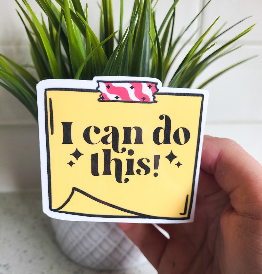 I Can Do This Sticker, Post It Note Decal, Water Bottle Decal, Note to ...