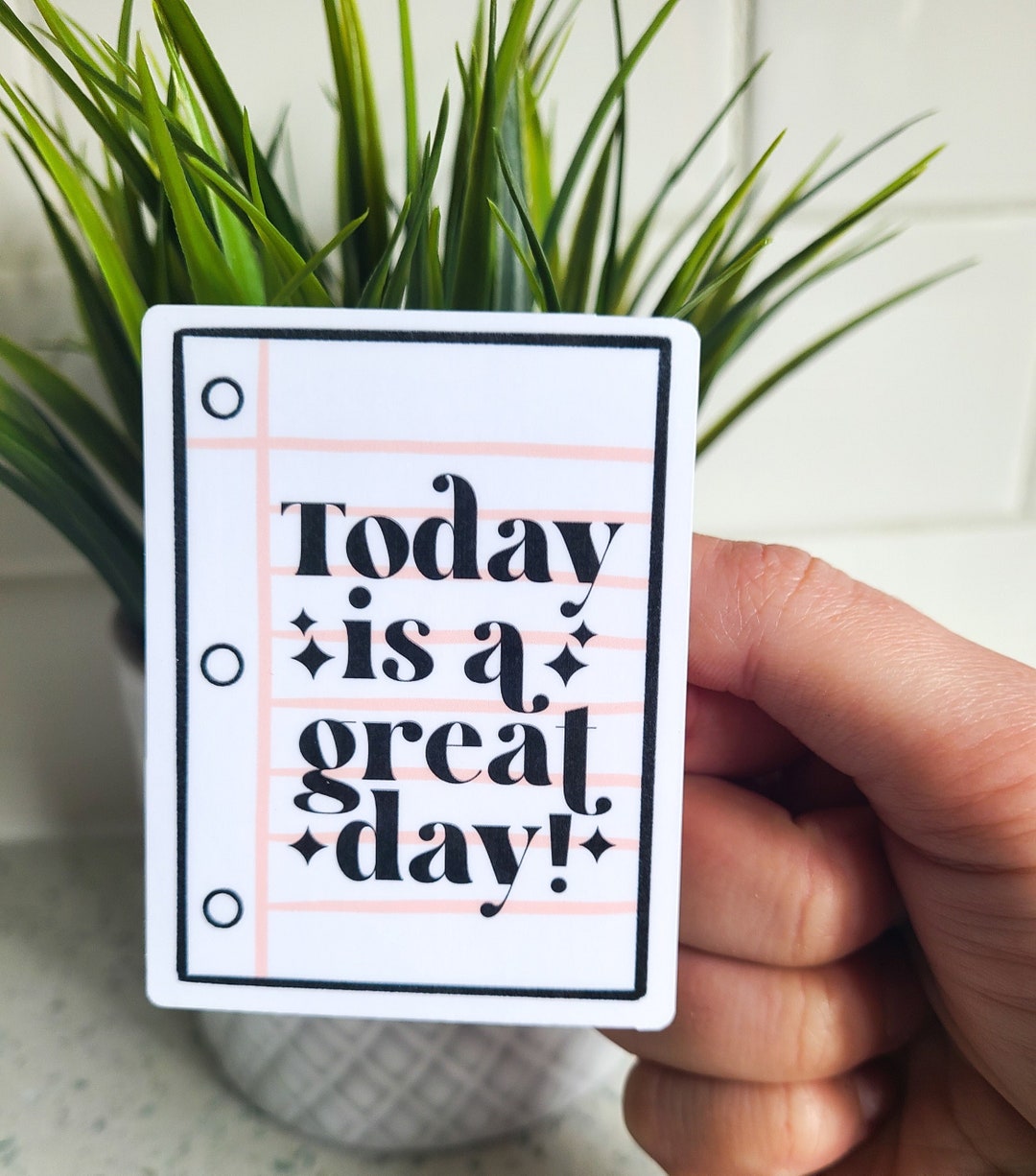 Today is A Great Day Sticker, Post It Note Decal, Water Bottle Decal ...