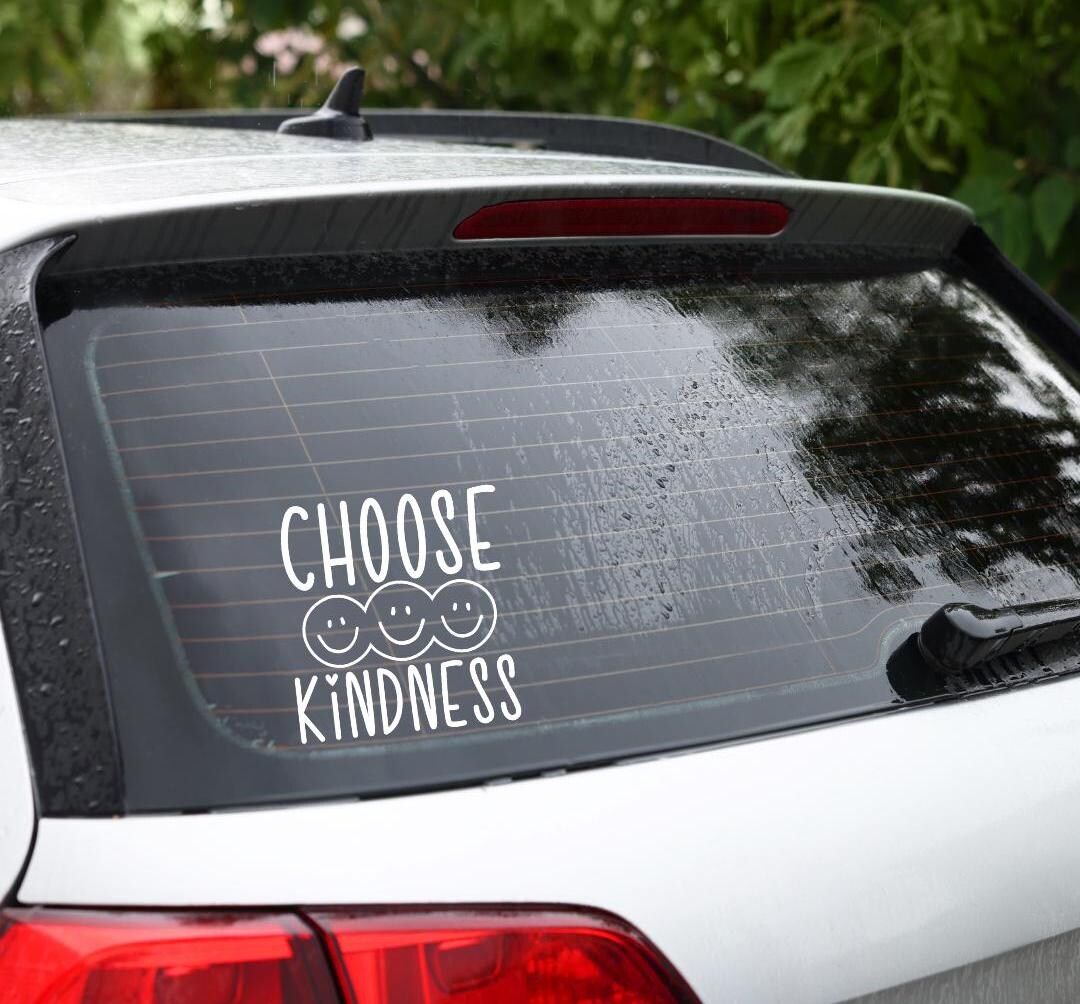 Choose Kindness Car Decal, Positive Quote Sticker, Positivity Decal ...