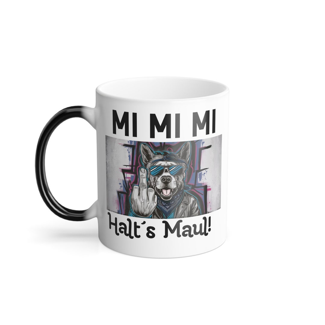 Dog Mug With Saying halts Mul mimimi, Color-changing Coffee Mug, Tea ...