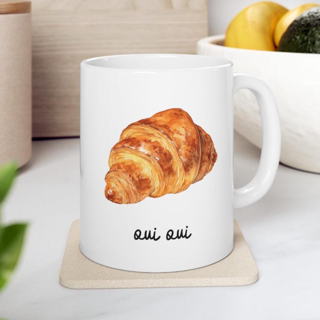 Oui Oui Croissant Mug, Croissant Tea Mug, French Coffee Mug, Croissant ...