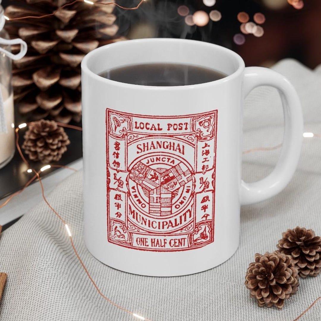 Shanghai Coffee Mug, Shanghai Stamp Mug, Shanghai Postage Stamp ...