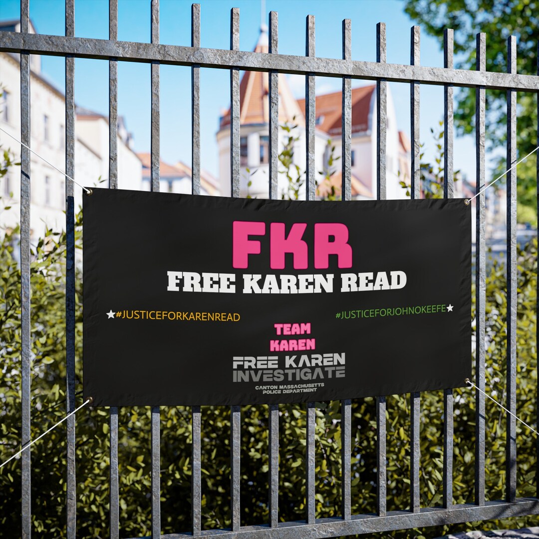 Free Karen Read Banner, Team Karen Read Flag, Justice for John Okeefe ...