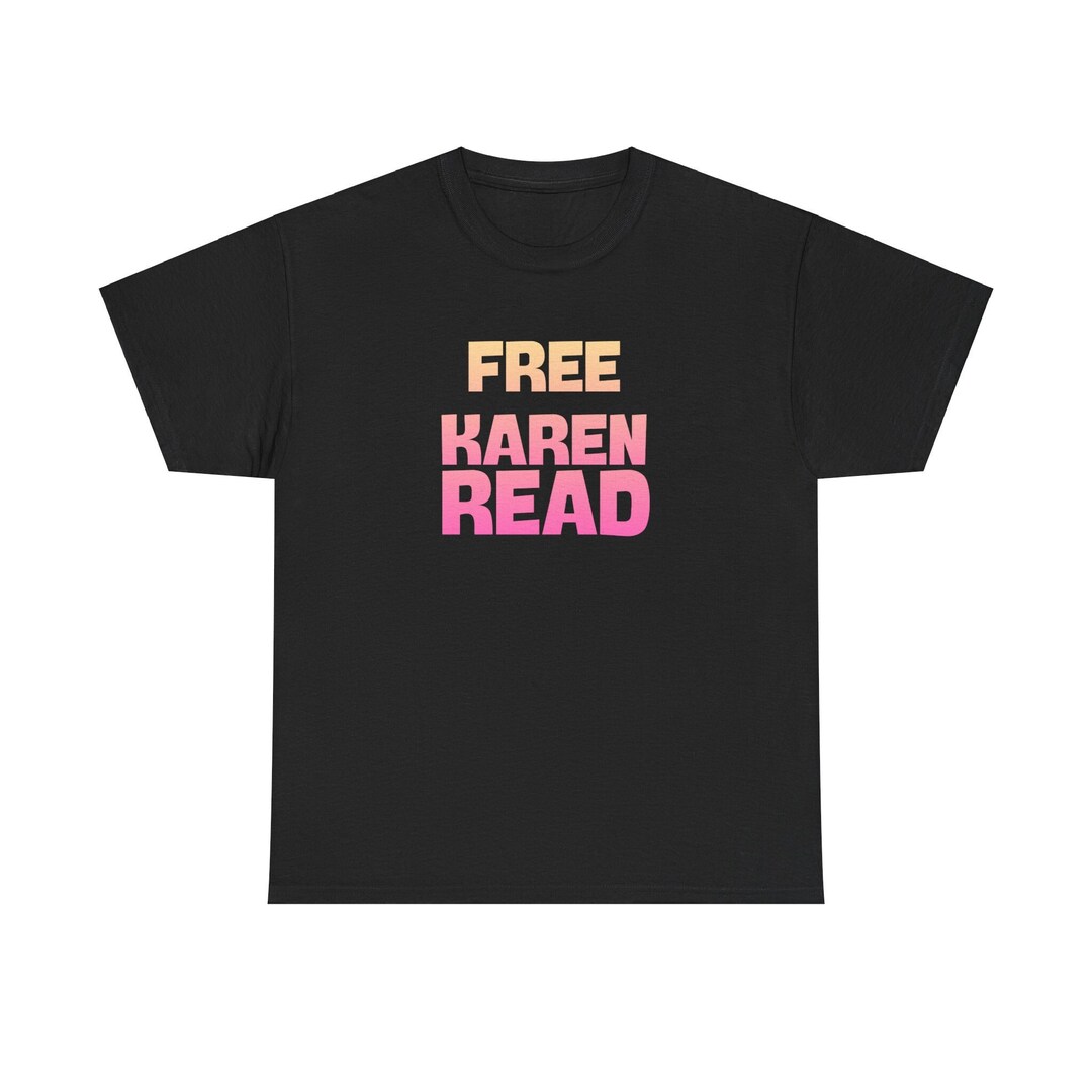 Free Karen Read Shirt Free Karen, Justice for John Okeefe, Justice for ...