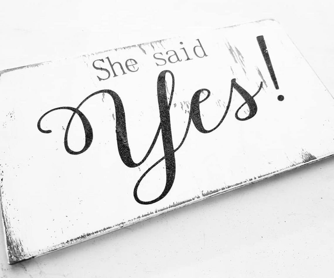 She Said Yes Sign It's Official Rustic Engagement Sign | Etsy