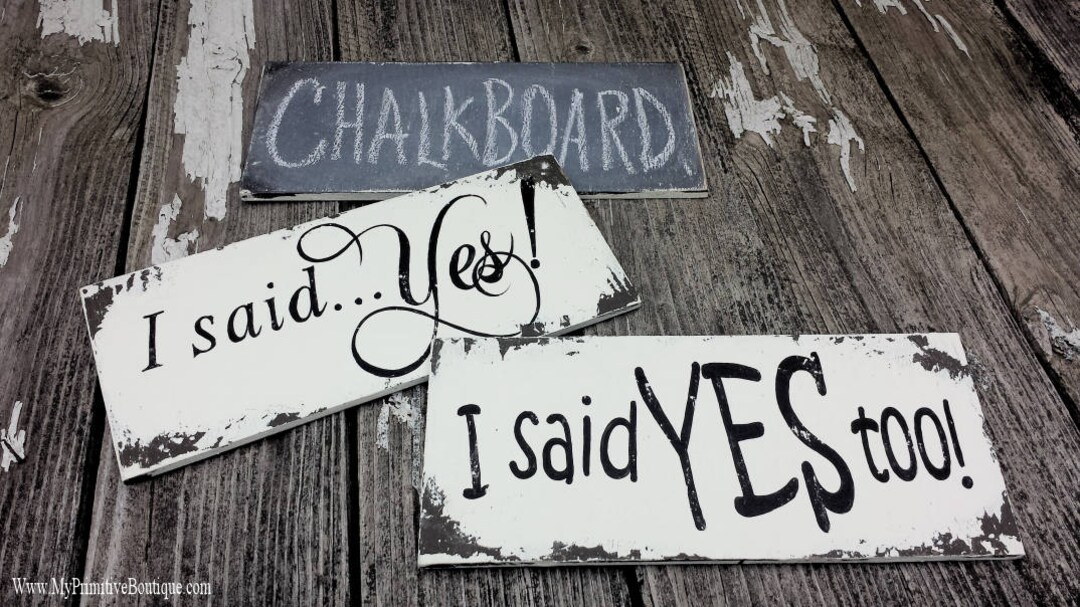 I Said Yes & I Said Yes Too Sign Set | Engagement Sign | Engaged ...