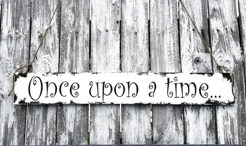 Once Upon a Time Quote Sign | Painted and Distressed Wood Sign ...
