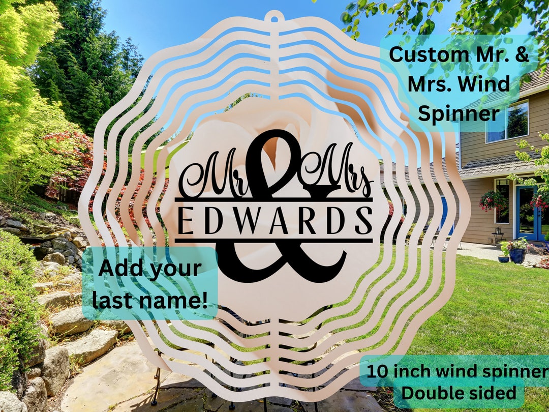Customizable 10 in Wind Spinner Mr & Mrs With Last Name 10 Designs Add ...