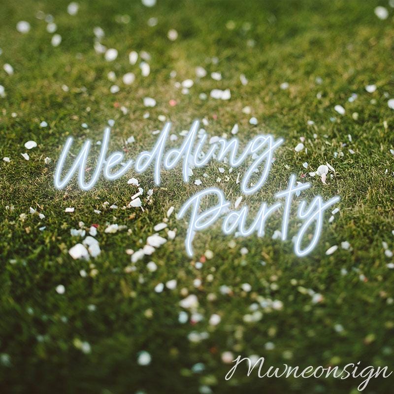 Wedding Party Neon Sign, Neon Wedding Sign, Wedding Decor Neon Light ...