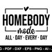Homebody Mode Svg Png, Homebody Svg, Nope Not Today Svg, Mom Life Svg ...