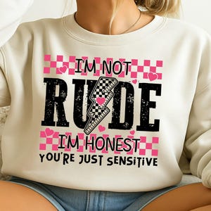 I'm Not Rude Svg Png, Funny Svg Png, Sarcastic Quote, Snarky Attitude ...