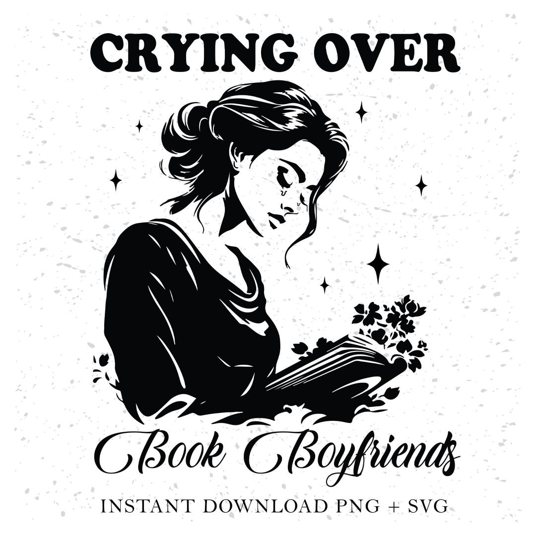 Crying Over Book Boyfriends, SVG PNG File, Trendy Vintage Bookish ...