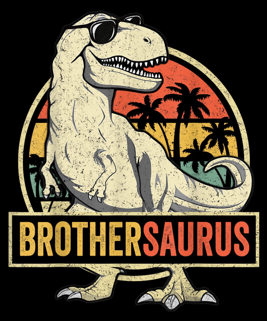 Funny Vintage Brothersaurus T Rex Dinosaur Brother Saurus Men Family ...