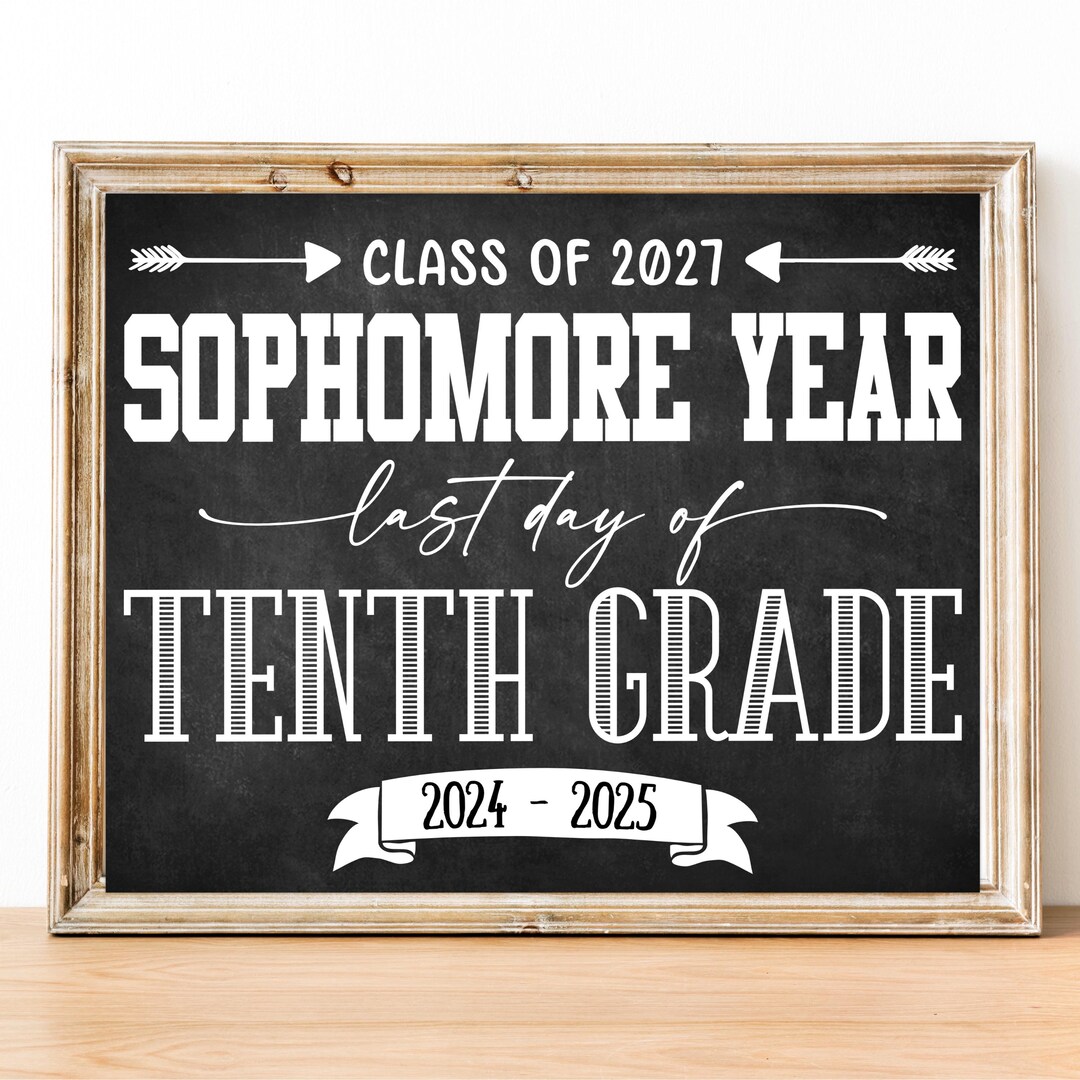Last Day of Sophomore Year Grade Sign, Digital Instant Download ...