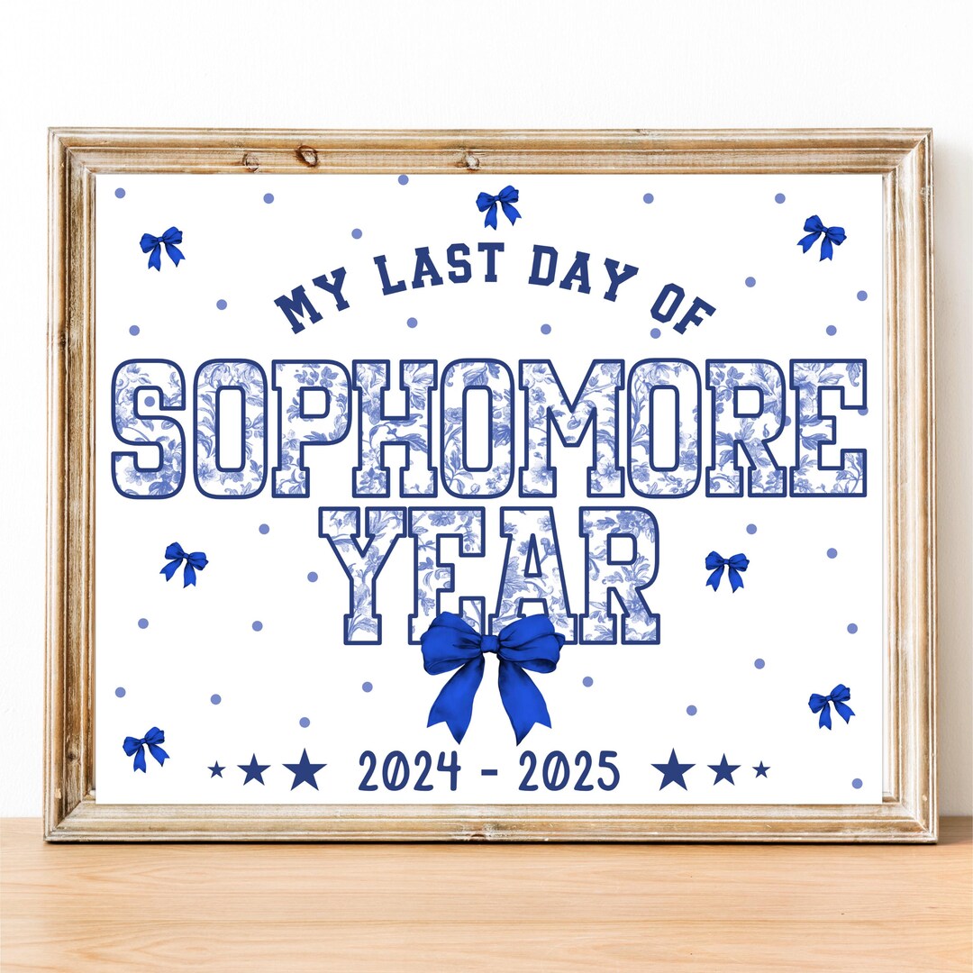 Last Day of Sophomore Year Grade Sign, Digital Instant Download ...