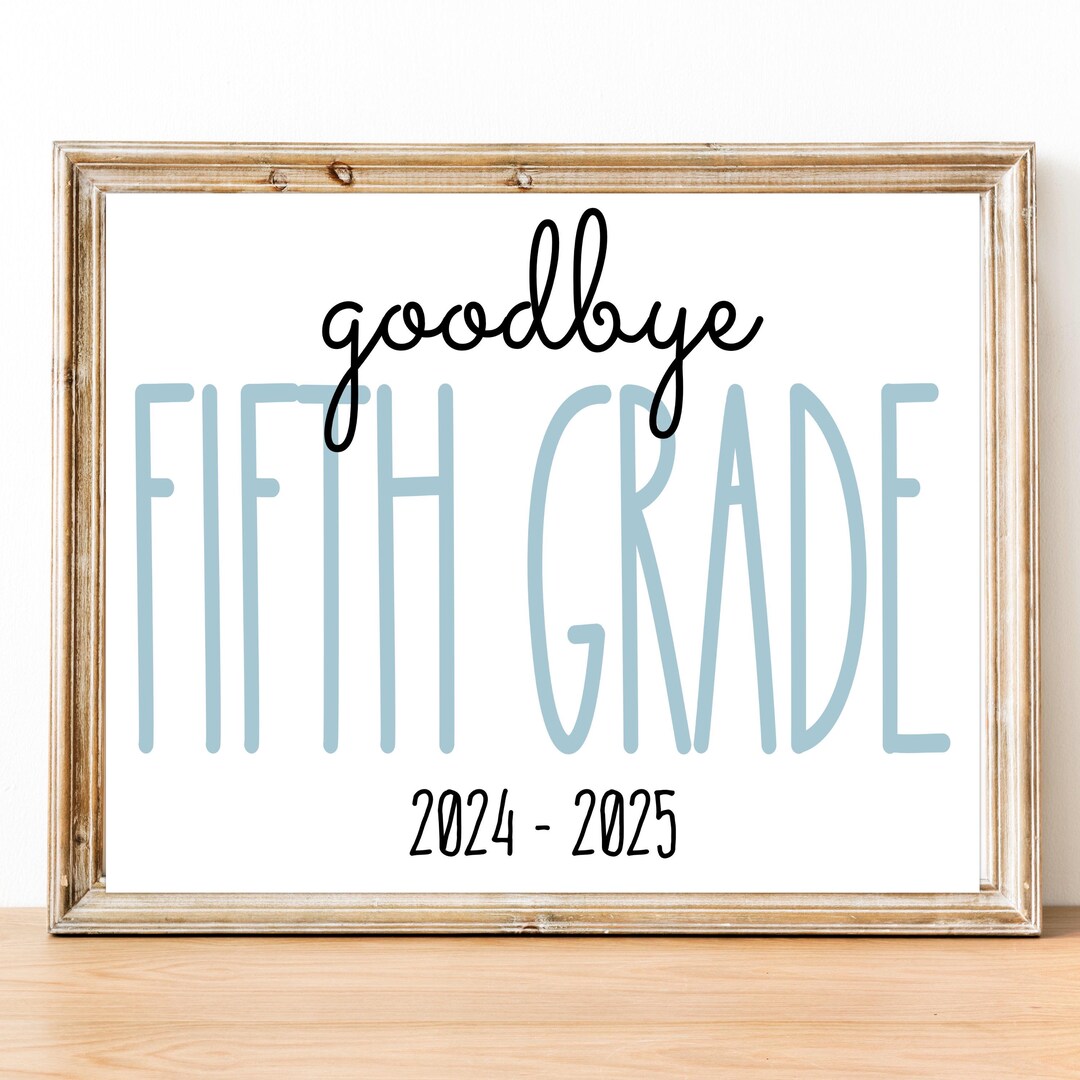 Last Day of Fifth Grade Sign, Digital Instant Download, Printable Fifth ...