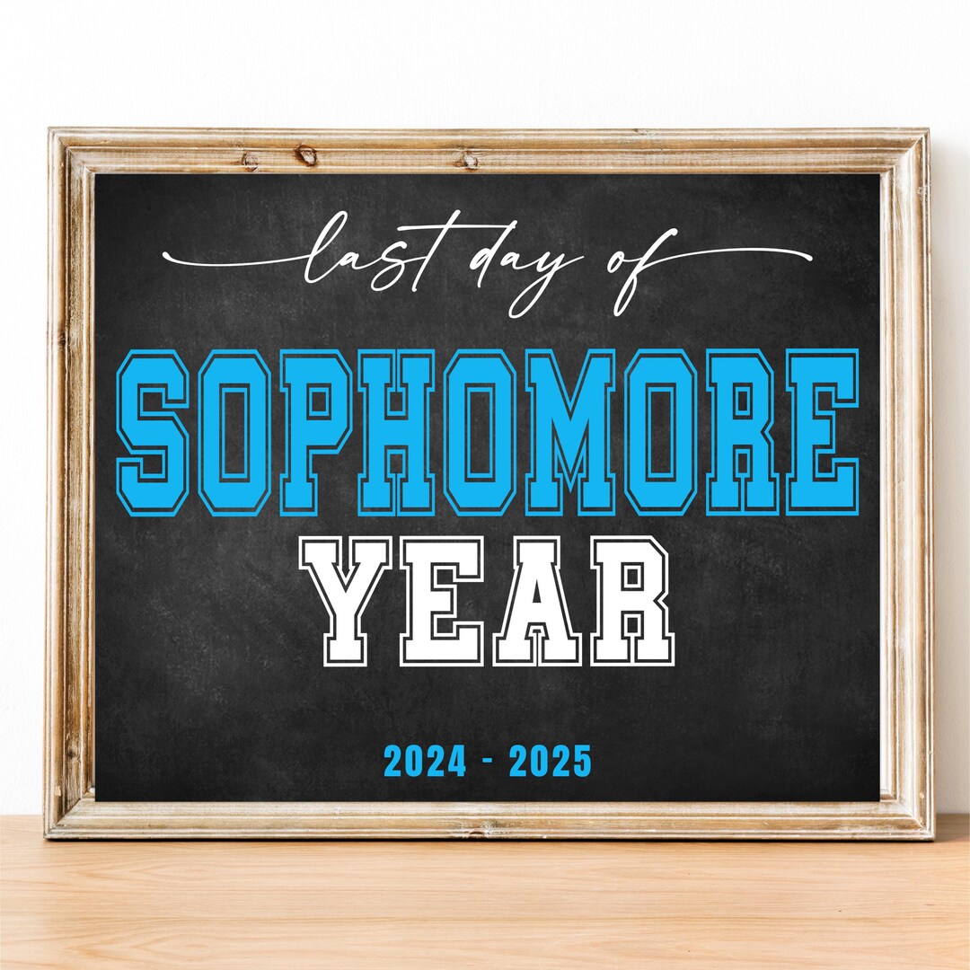 Last Day of Sophomore Year Grade Sign, Digital Instant Download ...