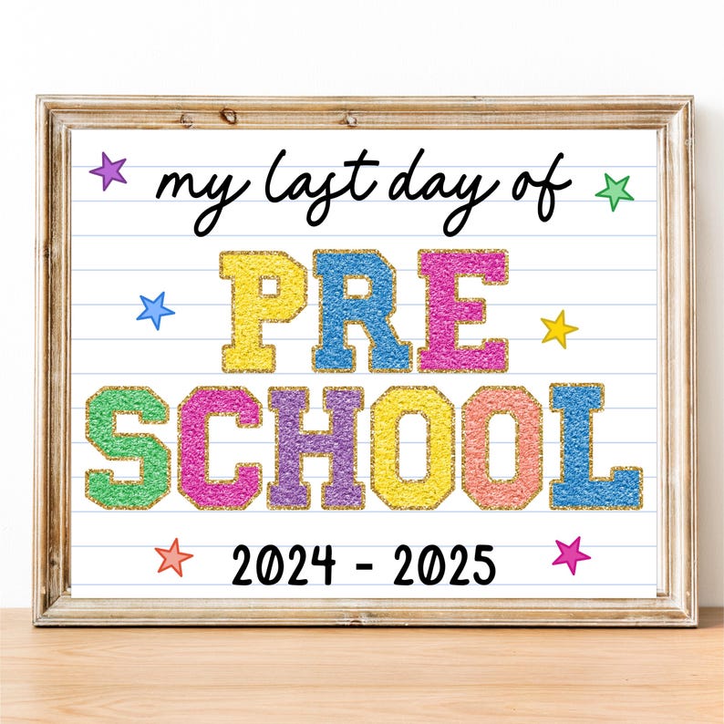 Last Day of Preschool Sign, Digital Instant Download, Printable ...