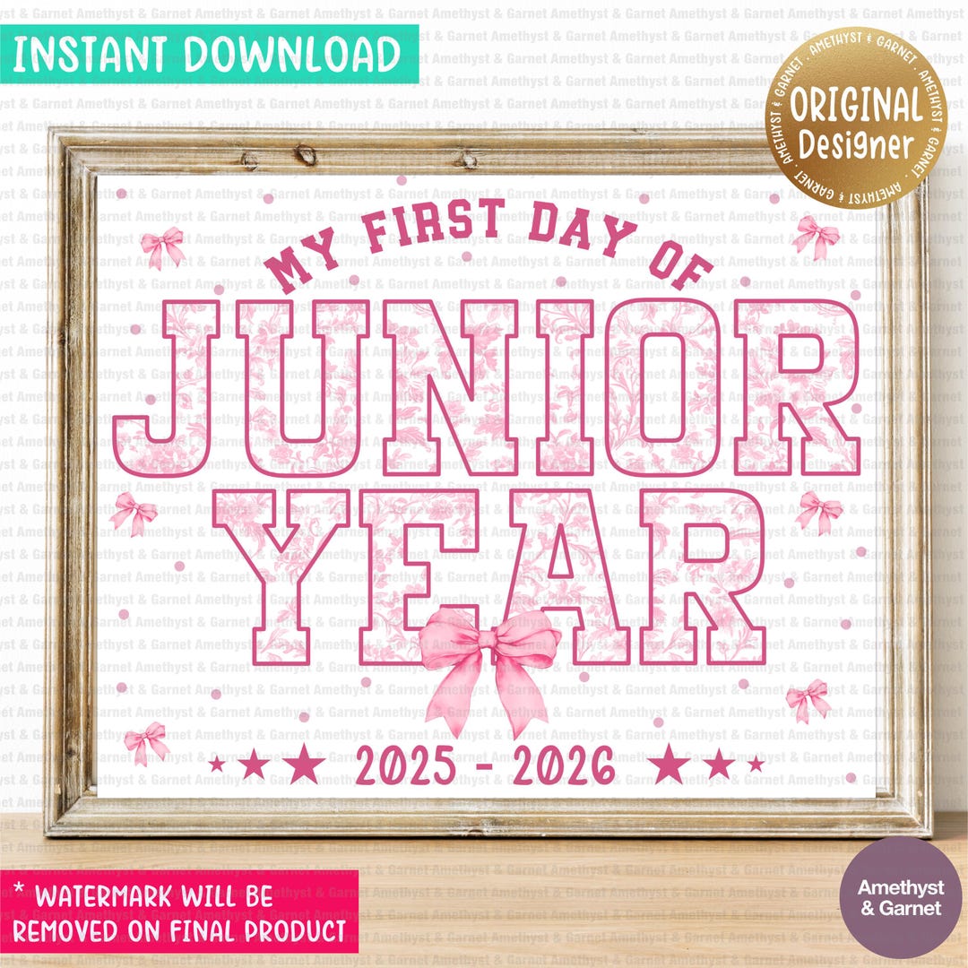 FIRST Day of Junior Year Grade Sign, Digital Instant Download ...