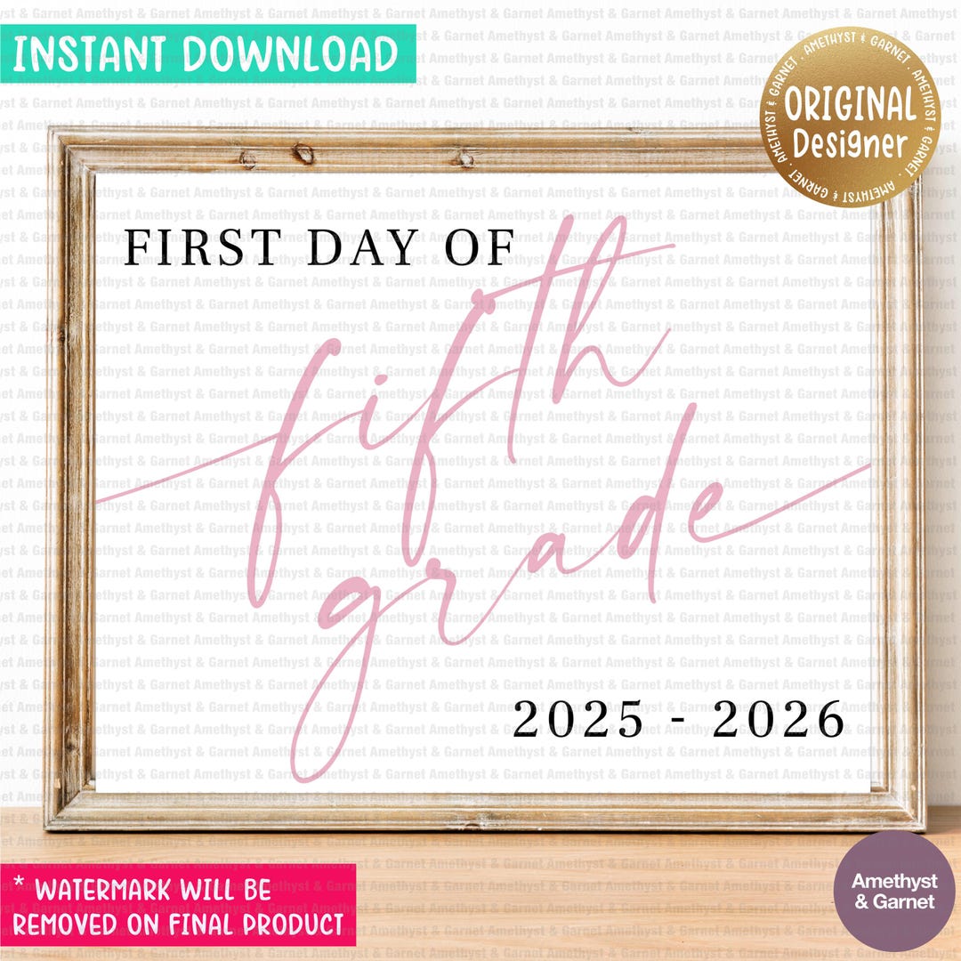 First Day of 5th Grade Sign First Day of Fifth Grade Sign Printable ...
