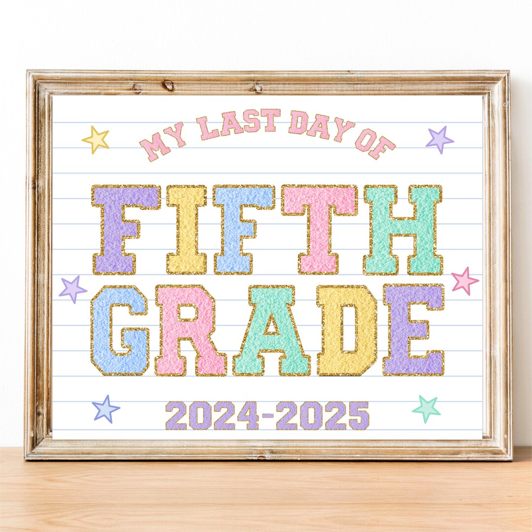 Last Day of Fifth Grade Sign, Digital Instant Download, Printable Fifth ...