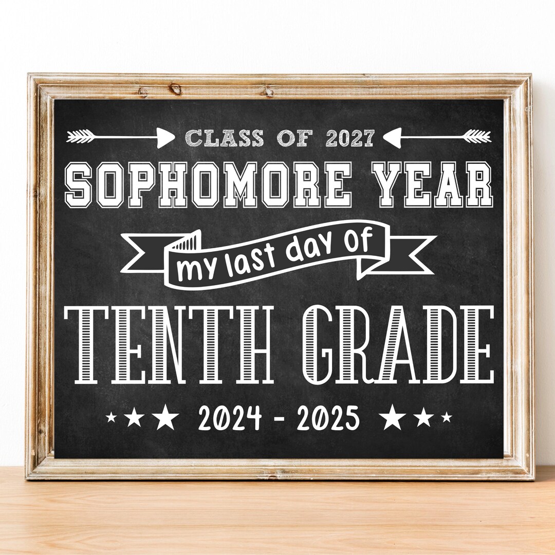 Last Day of Sophomore Year Grade Sign, Digital Instant Download ...