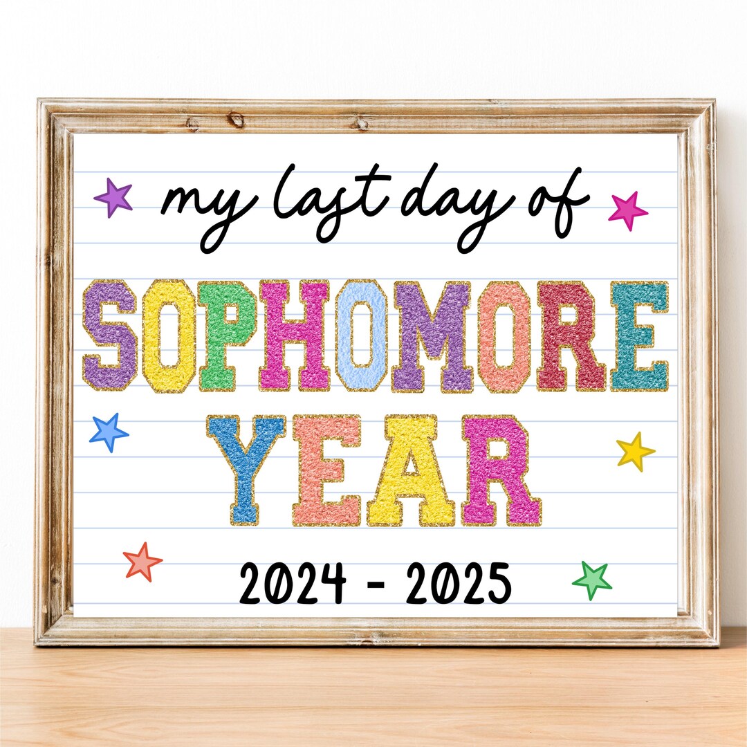 Last Day of Sophomore Year Grade Sign, Digital Instant Download ...
