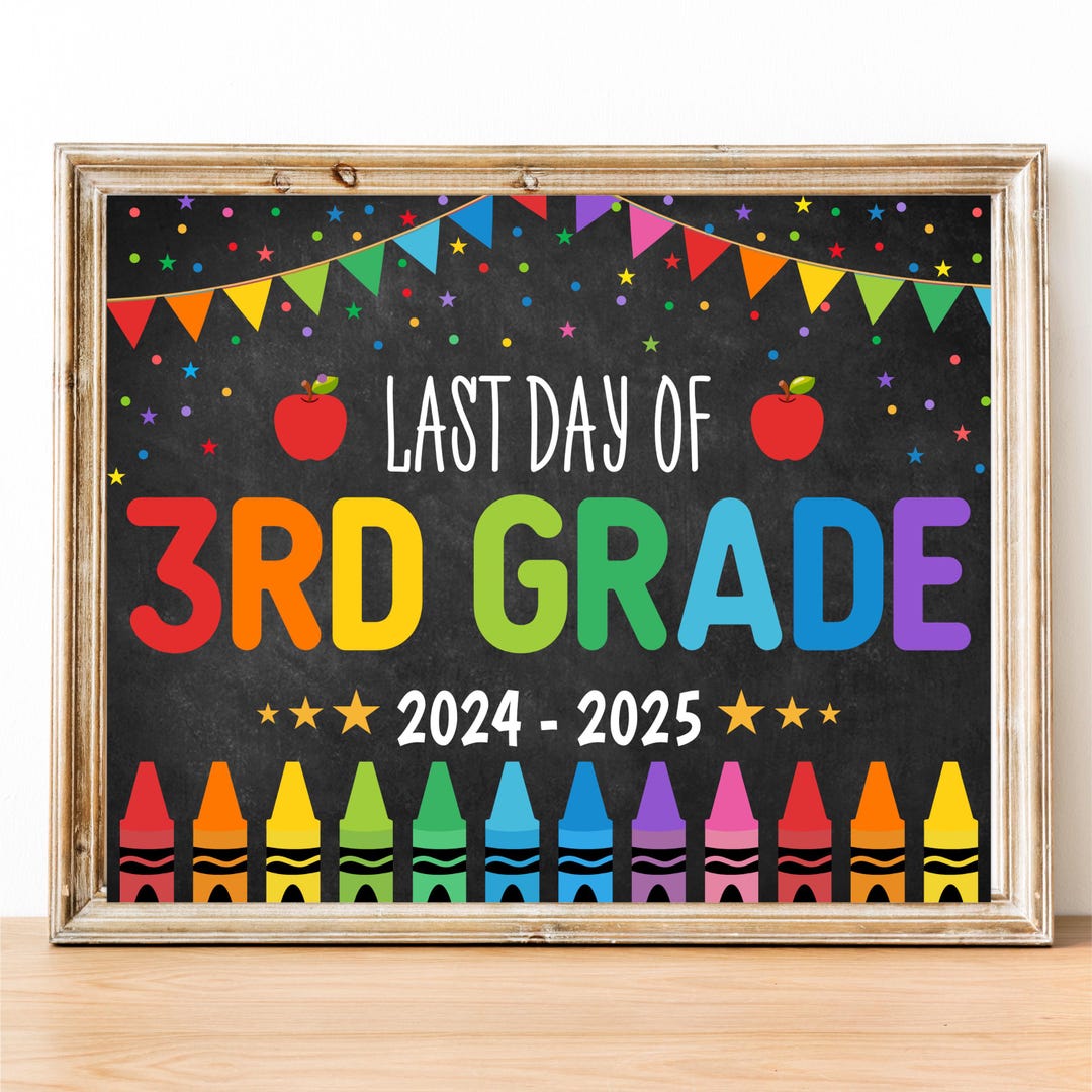 Last Day of Third Grade Sign, Digital Instant Download, Printable Third ...