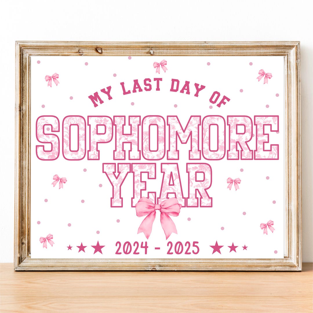 Last Day of Sophomore Year Grade Sign, Digital Instant Download ...