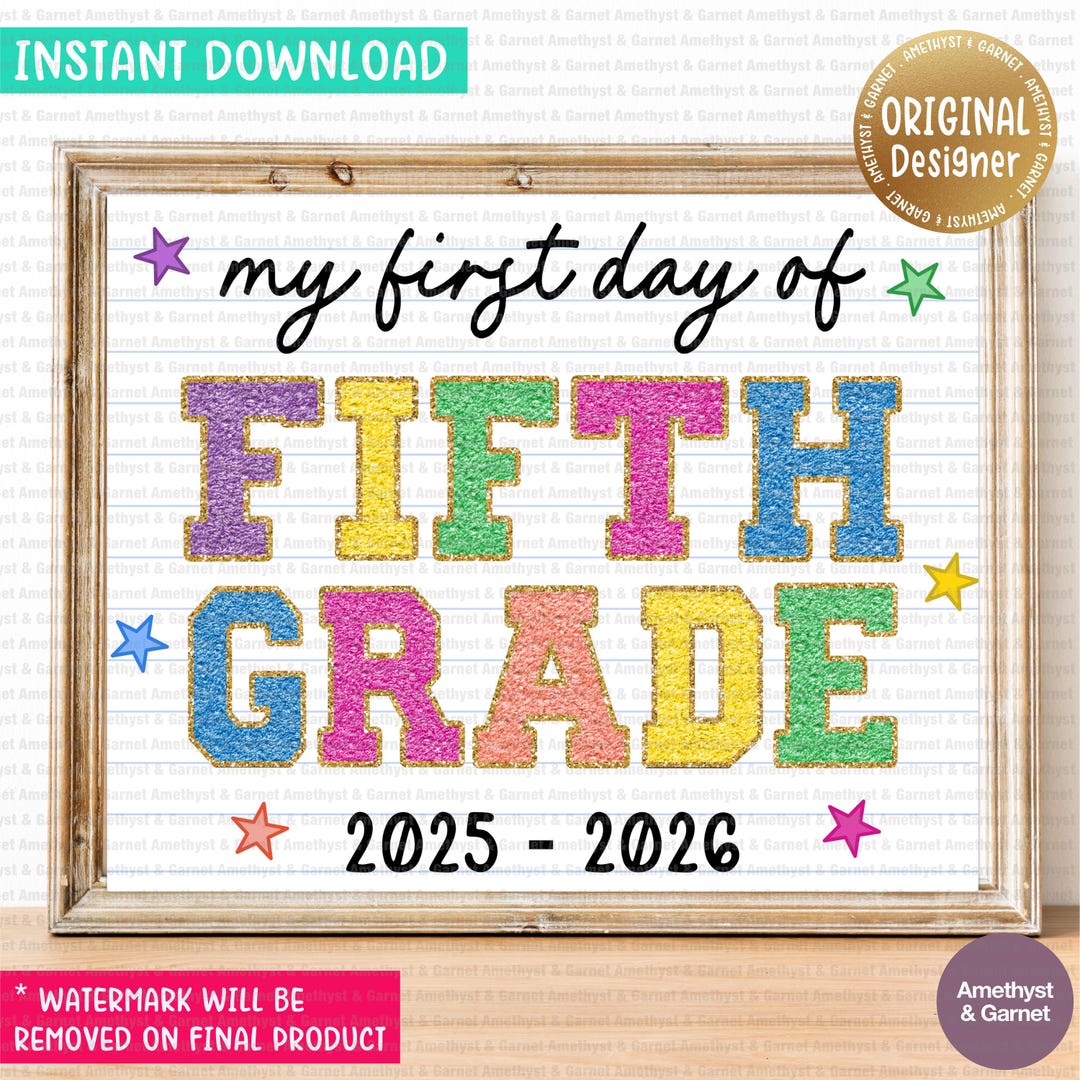 FIRST Day of Fifth Grade Sign, Digital Instant Download, Printable ...