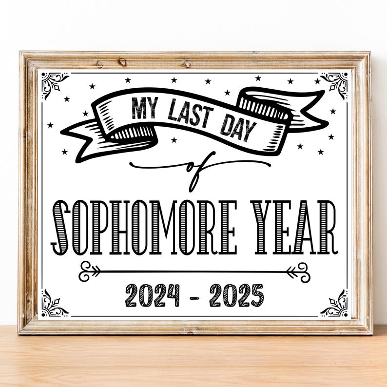 Last Day of Sophomore Year Grade Sign, Digital Instant Download ...