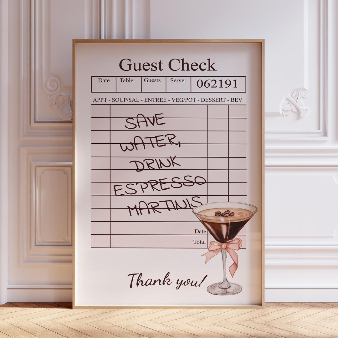 Save Water Drink Espresso Martinis Guest Check Poster - Etsy