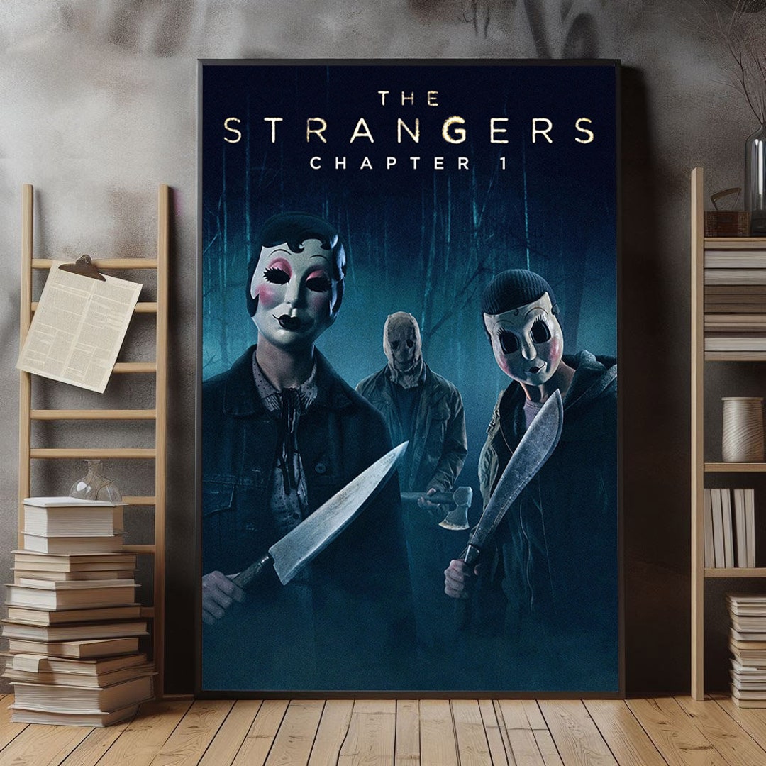 The Strangers Chapter 1 Movie Poster, Canvas, Wall Art Poster, Unique ...