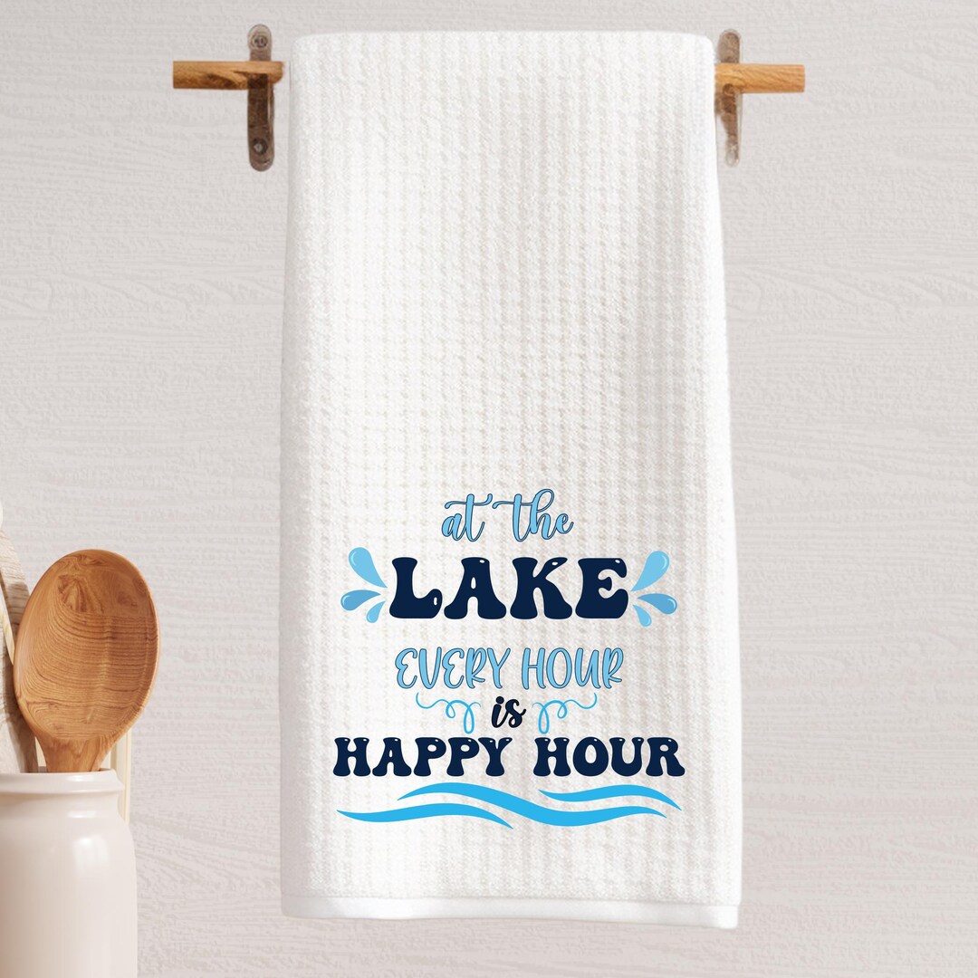Lake House Waffle Weave Tea Towel: Happy Hour Lake Life Decor - Etsy