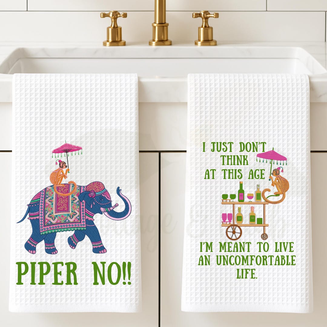 Funny Southern Tea Towel Set: Piper No Nooo & Uncomfortable Life Quote ...