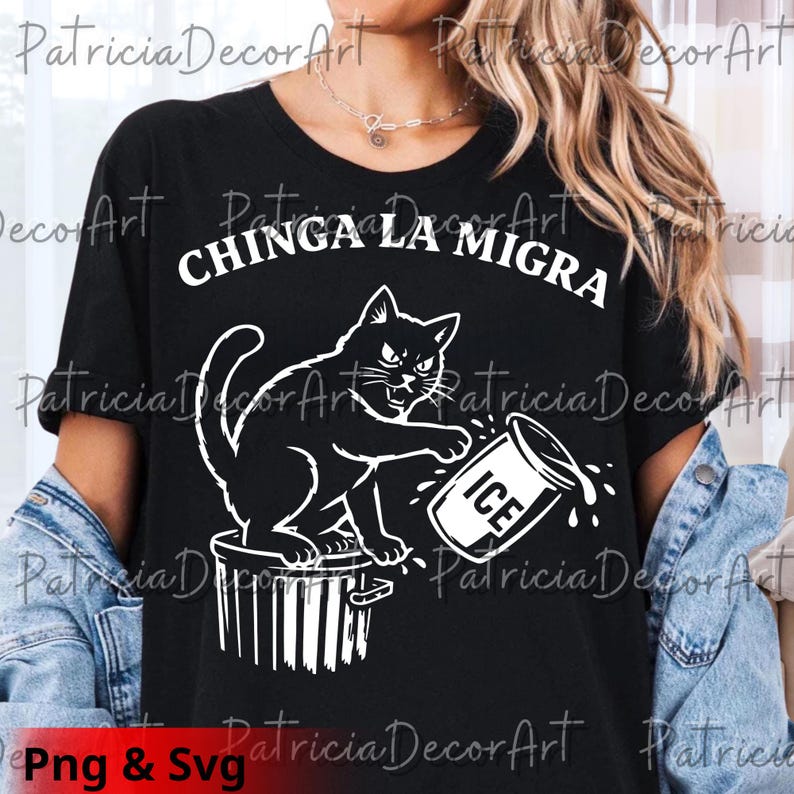 Chinga La Migra Cat PNG, Anti ICE Protest Graphic, Political Activist ...