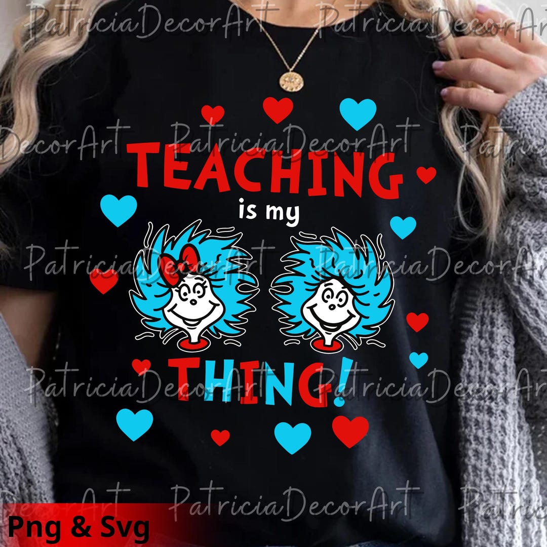 Teaching is My Thing PNG Svg for Circut, Teacher Quote Graphic, Back to ...