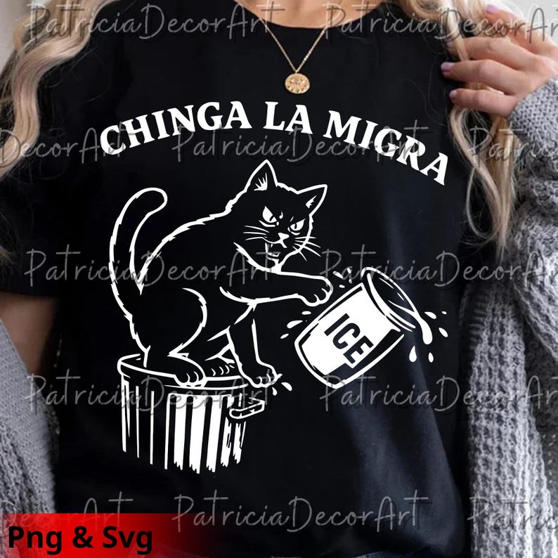 Chinga La Migra Cat PNG, Anti ICE Protest Graphic, Political Activist ...