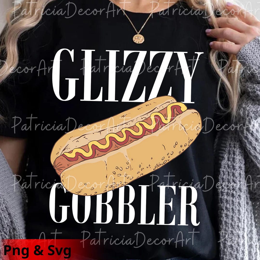 Glizzy Gobbler PNG Svg for Circut, Funny Hot Dog Sublimation, Coquette ...