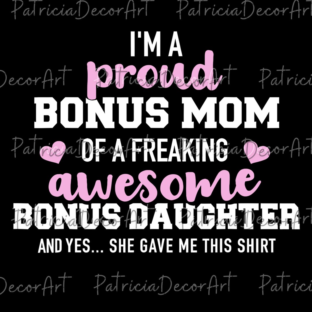 Best Bonus Mom Ever Svg Png, Bonus Mama Svg, Bonus Mom Svg, Stepmom Svg ...